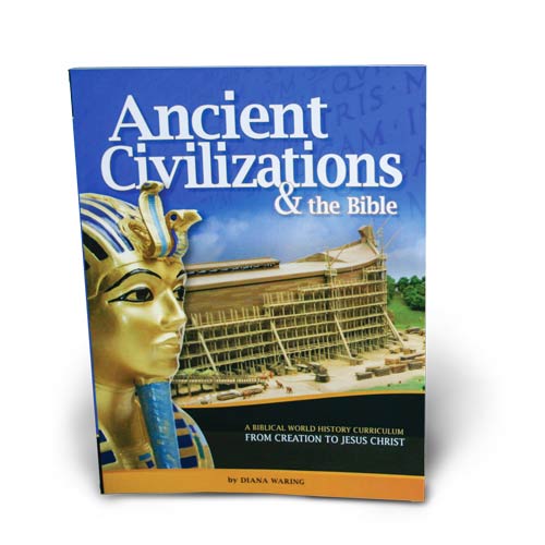 Ancient Civilizations & the Bible Student Manual - Diana Waring